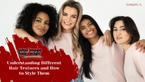 Understanding Different Hair Textures and How to Style Them - Total ...
